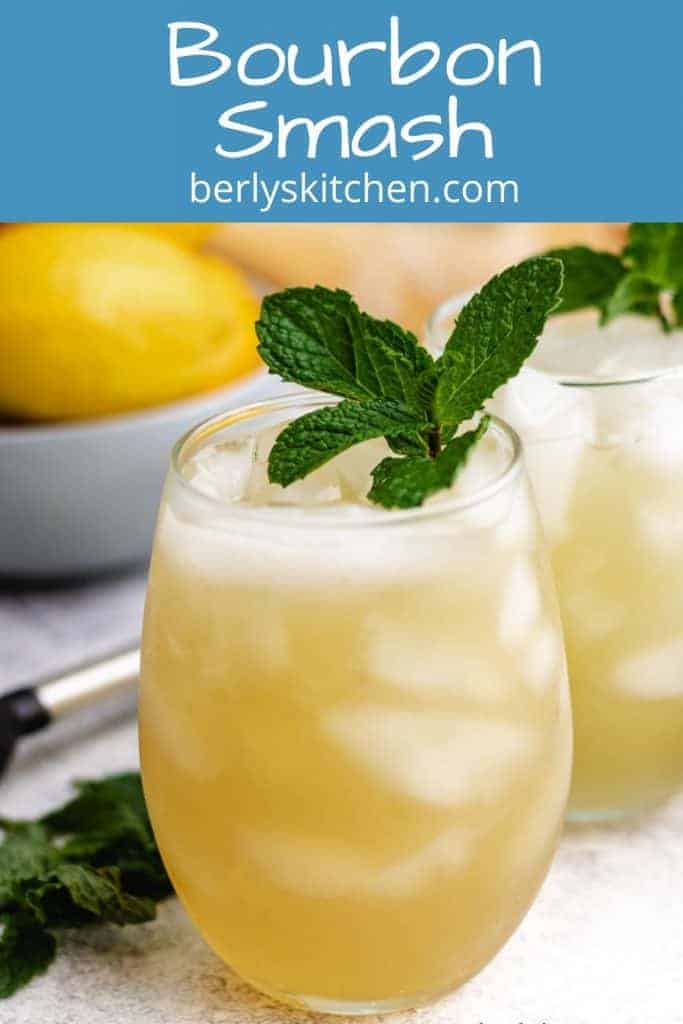 Bourbon Smash | Berly's Kitchen