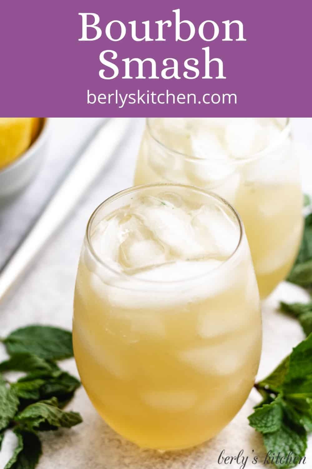 Bourbon Smash | Berly's Kitchen
