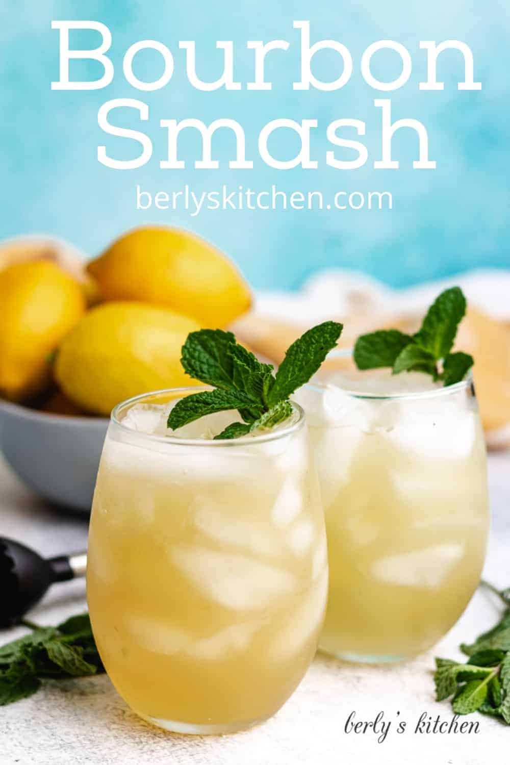 Bourbon Smash | Berly's Kitchen