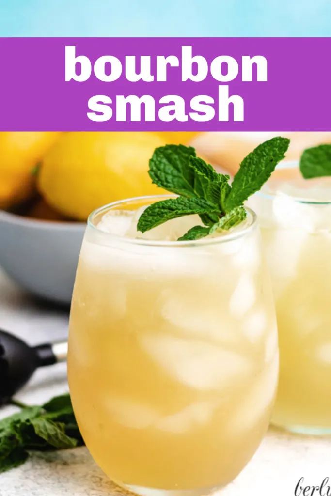Easy Bourbon Smash (Whiskey Cocktail Recipe)
