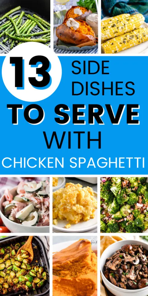 What to Serve with Chicken Spaghetti - 13 Tasty Side Dishes