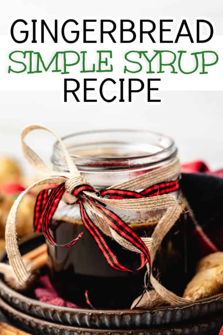 Gingerbread Simple Syrup