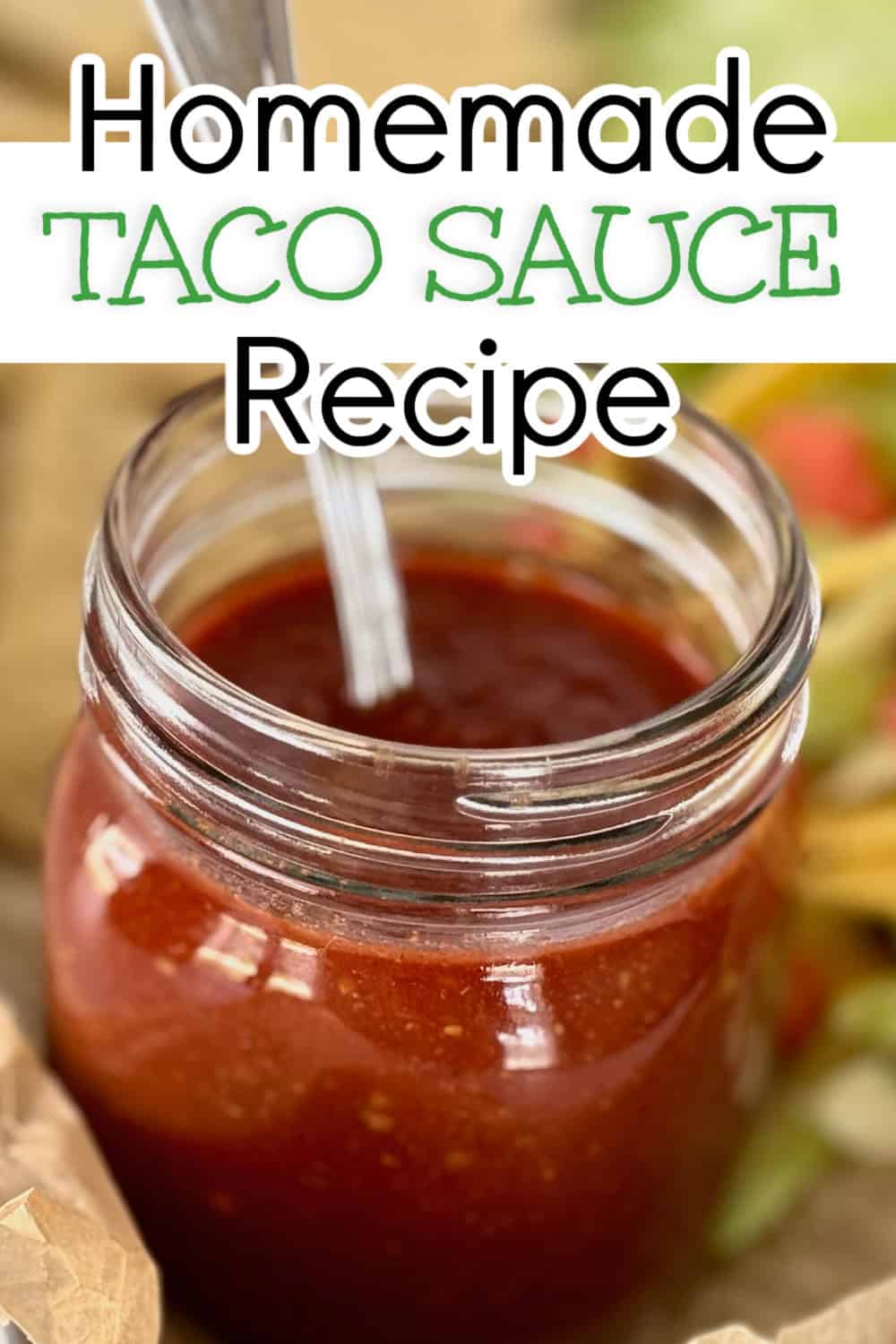 Homemade Taco Sauce Recipe