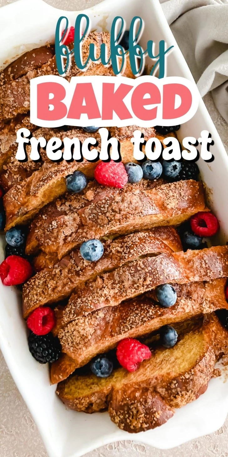 Fluffy Baked French Toast (No Stovetop Needed!)